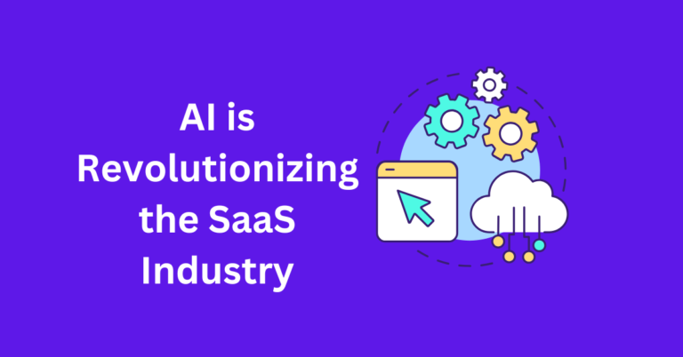 AI is Revolutionizing the SaaS Industry: Key Challenges & Solutions in 2025